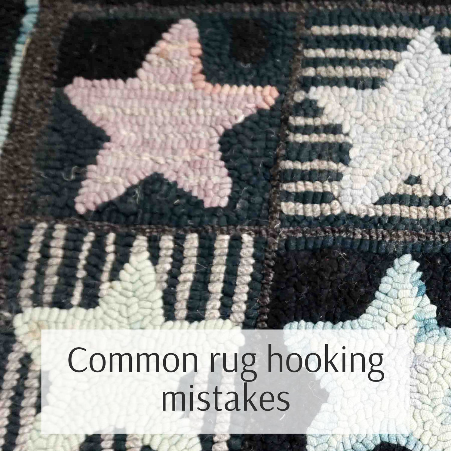 A few rug hooking tips (from learning the hard way) – Loopy Wool Supply